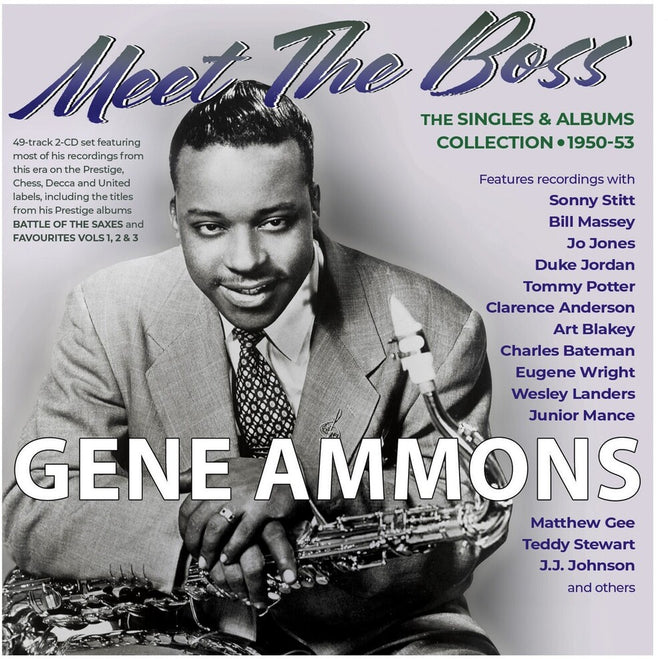 Pre-Order: Gene Ammons - Meet The Boss: The Singles & Albums Collectio